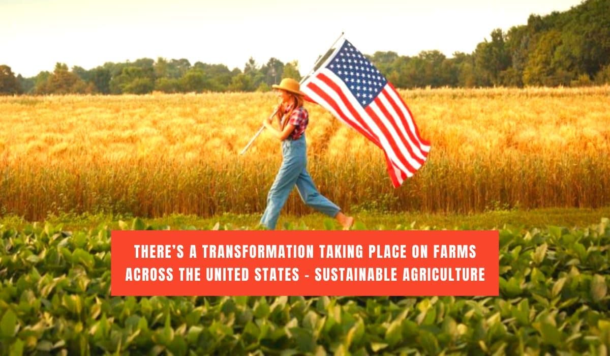 There’s a transformation taking place on farms across the United States